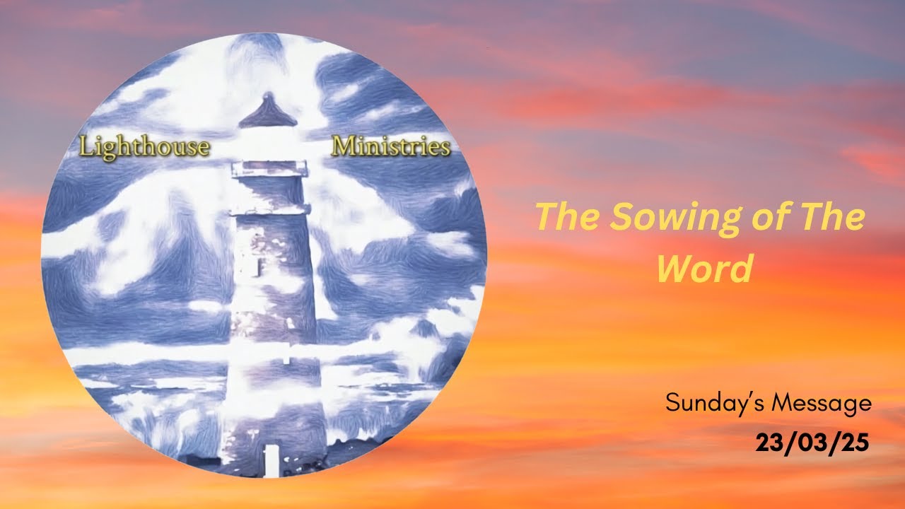 The Sowing of The Word - YouTube
