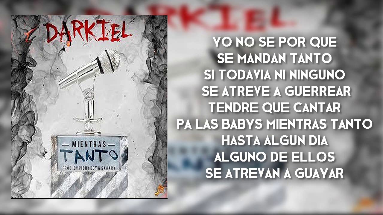 Darkiel - Mientras Tanto [Letra] - YouTube