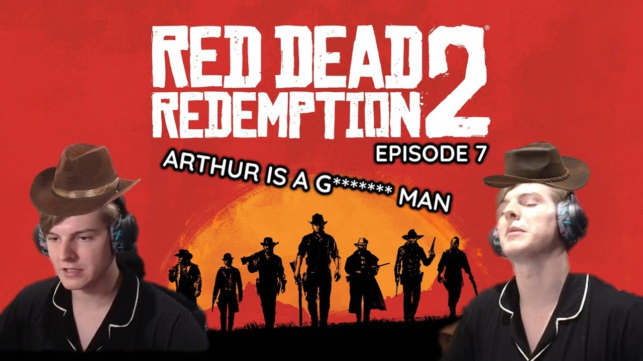 Episode 7 Red Dead Redemption 2 (ARTHUR IS A G******* MAN) - YouTube