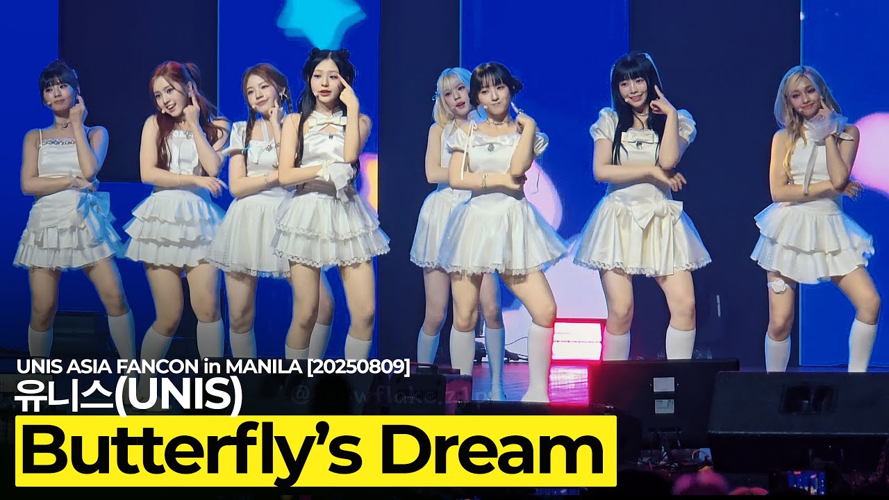 20250809 UNIS(유니스) Butterfly's Dream (FULL FANCAM) | UNIS ASIA TOUR IN ...