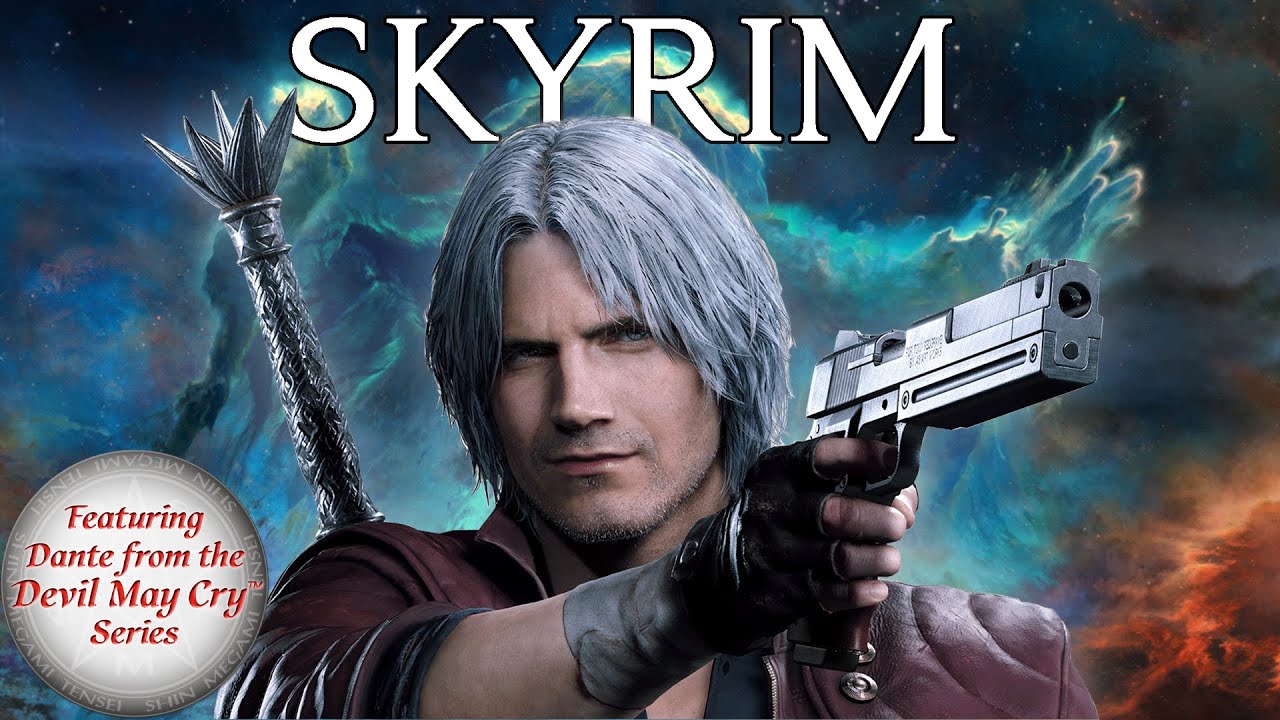 Skyrim featuring Dante From the Devil May Cry Series - YouTube