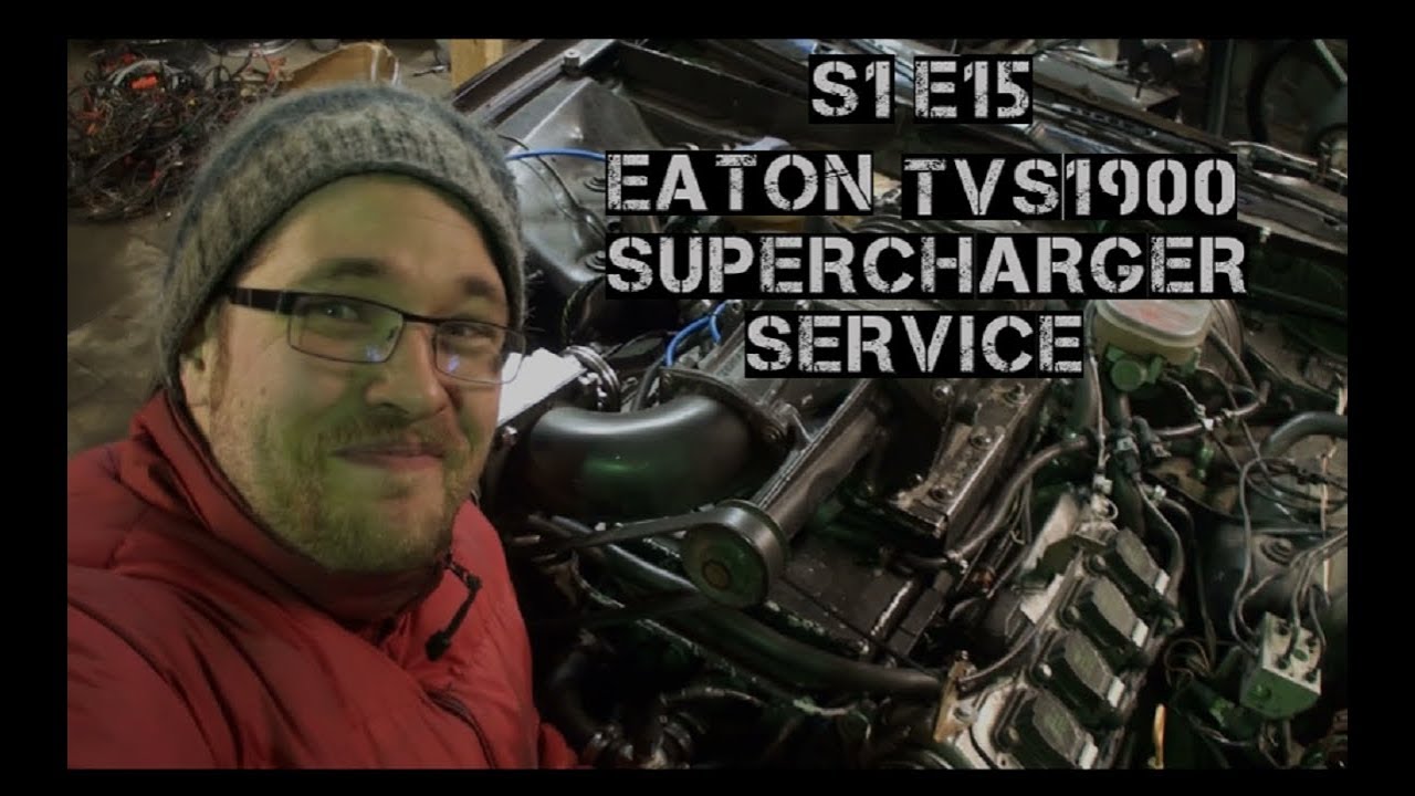 [S1 E15] Eaton TVS 1900 SUPERCHARGER SERVICE - YouTube