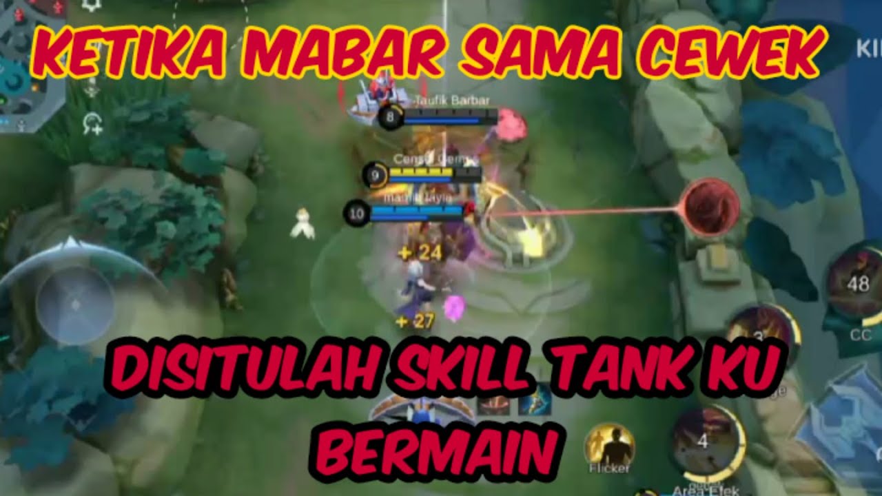 Mobile Legend = Ketika Mabar Sama Cewek Di Situlah Skill Tank Ku ...