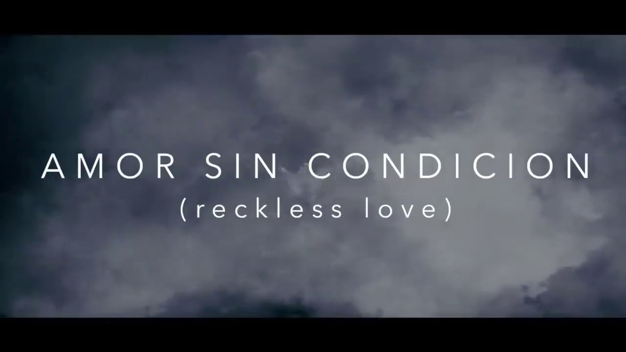 Amor sin condición (Música cristiana) - YouTube