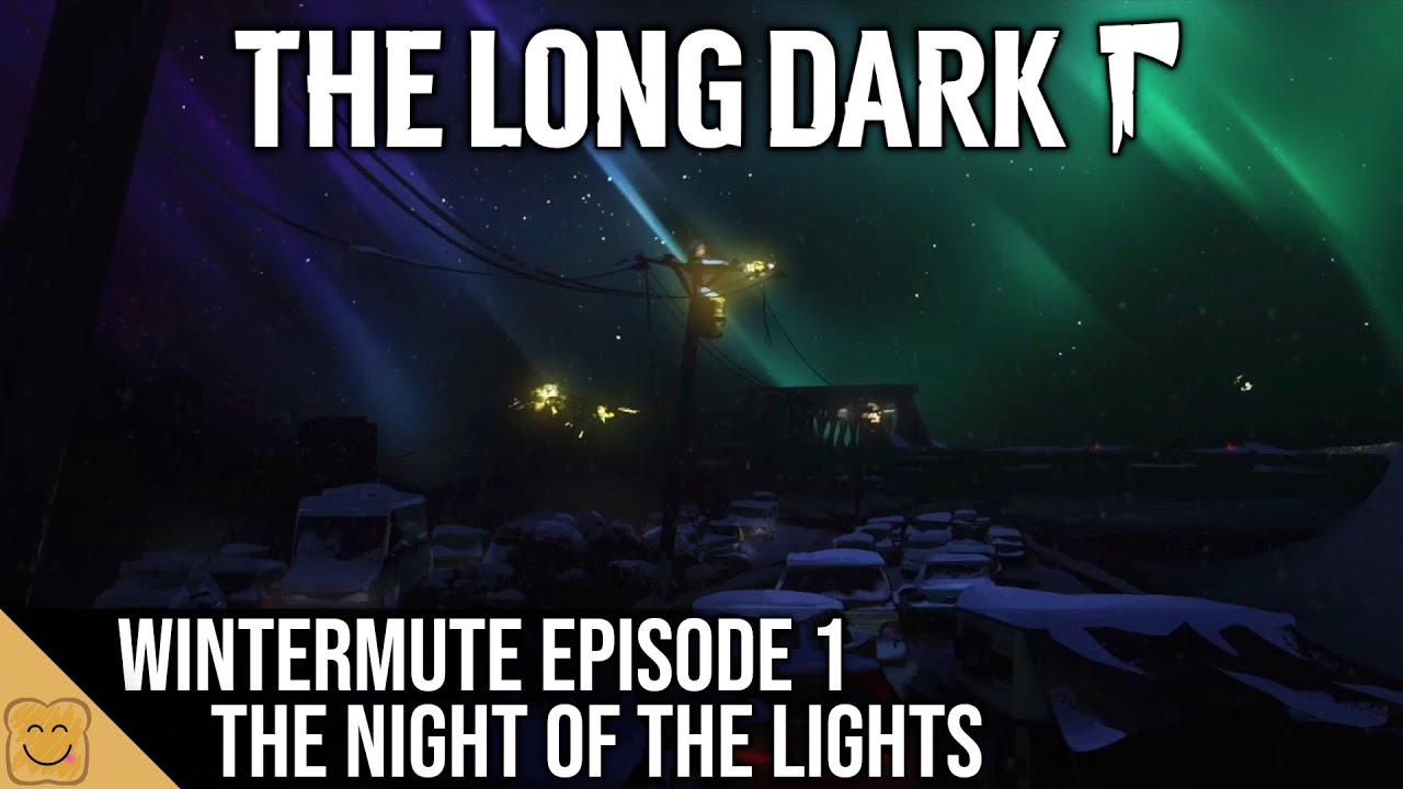 The Long Dark Lore - Wintermute Episode 1 - The Night of the Lights - The Long Dark Wintermute ...