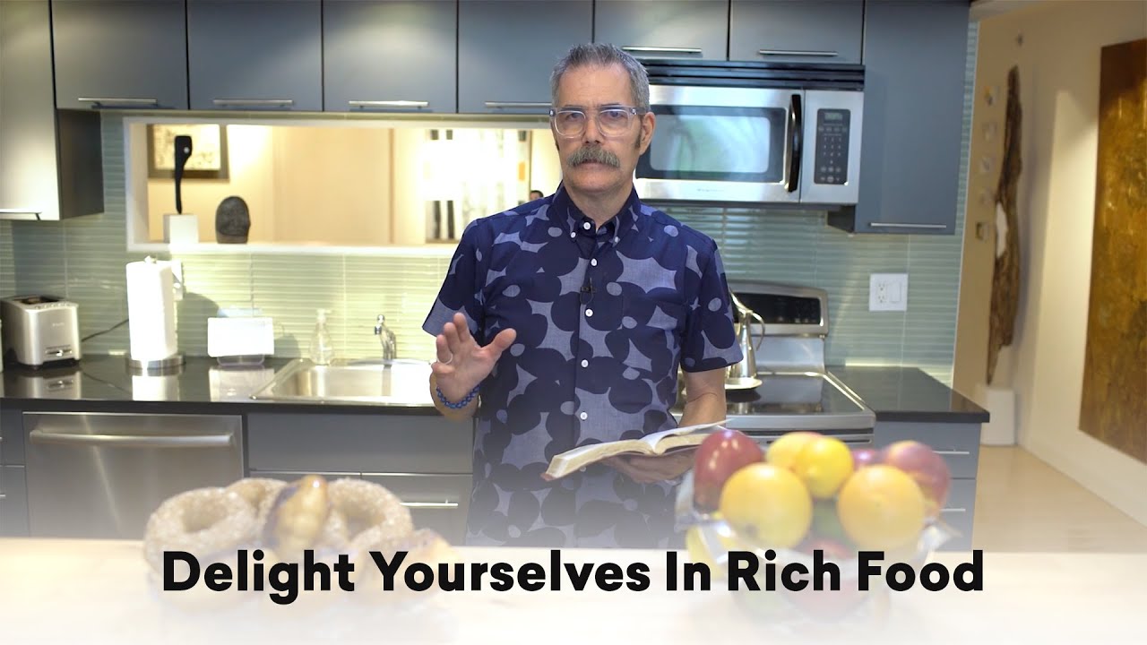 Delight Yourselves In Rich Food | Paul David Tripp - YouTube