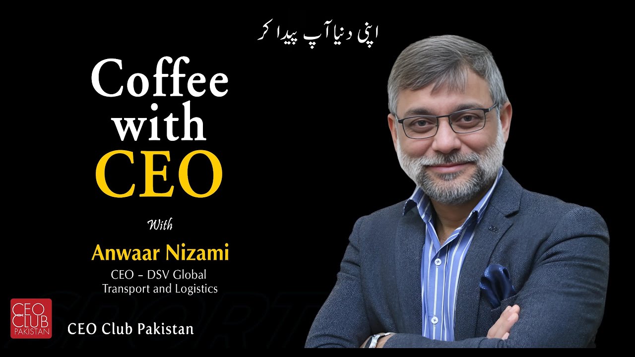 Coffee With CEO | Anwaar Nizami | DSV Global Transport and Logistics - YouTube