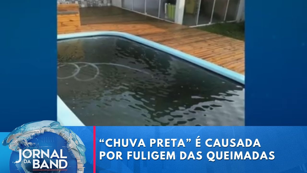“Chuva preta” é causada por fuligem provocada pelas queimadas no Brasil ...