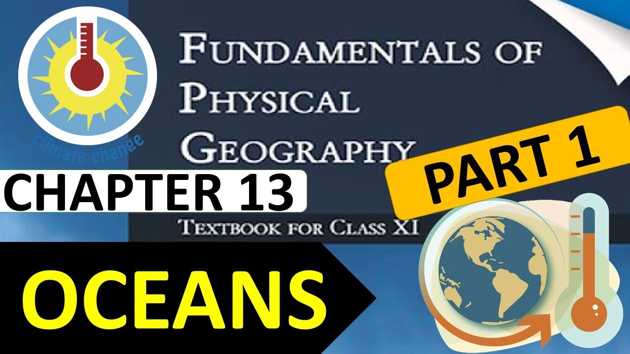 L13 - WATER ( OCEANS ) | SUMMARY OF CLASS 11 GEOGRAPHY NCERT FOR UPSC ...