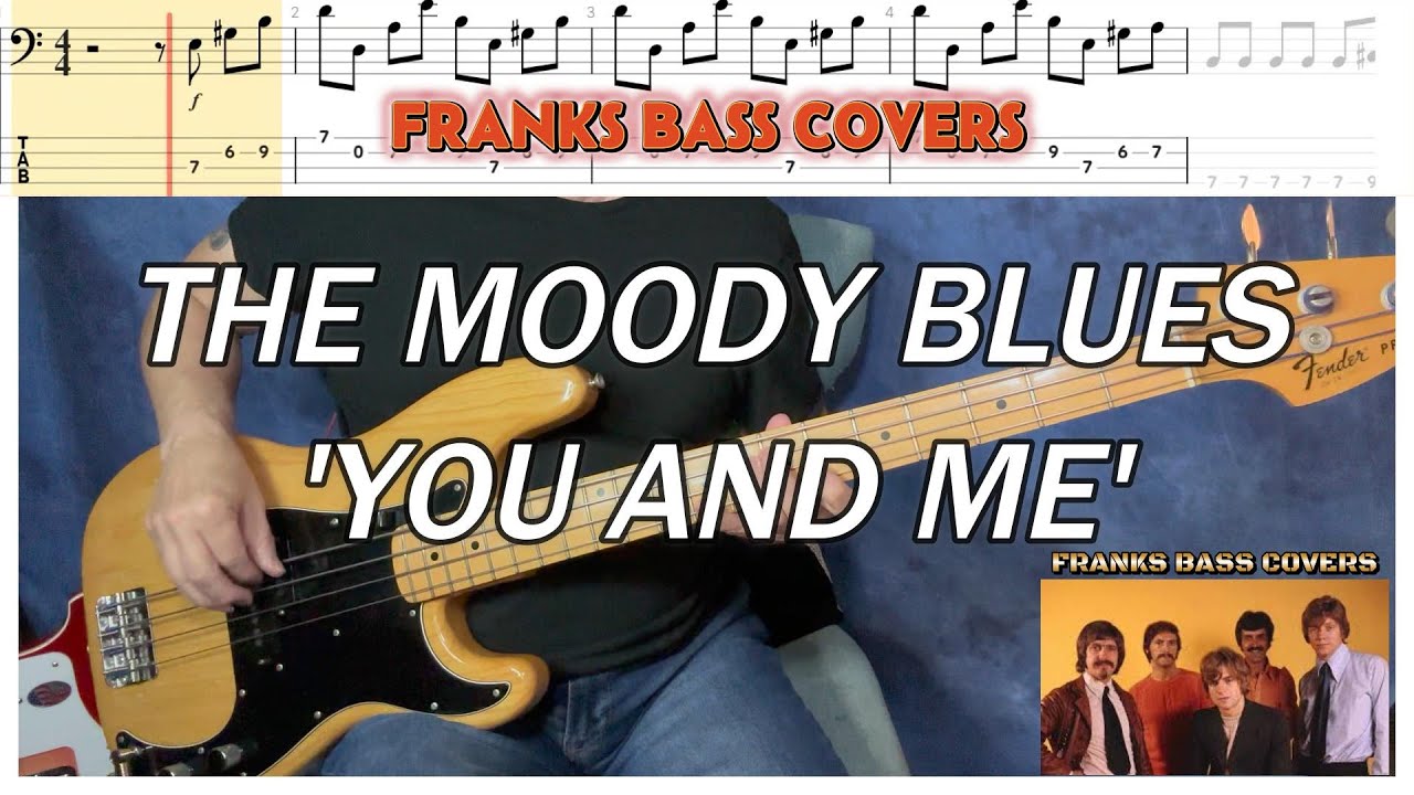 'YOU AND ME' - THE MOODY BLUES - FRANKS BASS COVERS & BASS TAB - YouTube