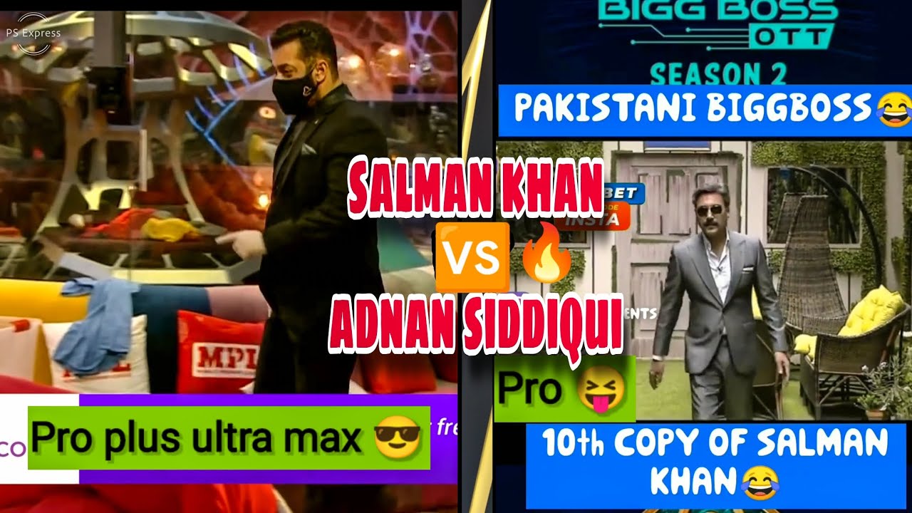 Salman khan vs adnan siddiqui, pakistani bigg boss roast, salman khan ...