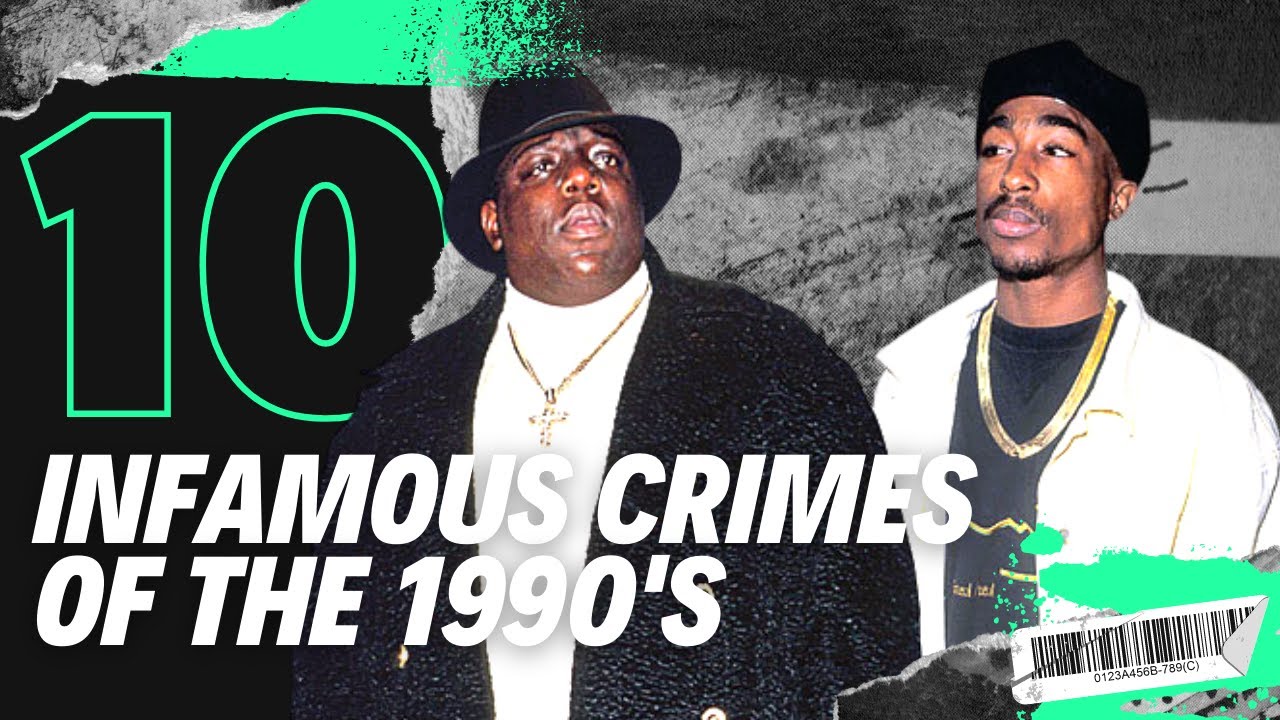 Top 10 Most Infamous Crimes of the 1990s - YouTube