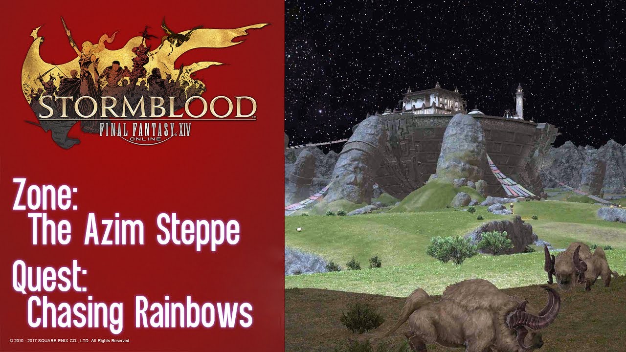 FFXIV Stormblood Quest: The Azim Steppe - Chasing Rainbows - YouTube