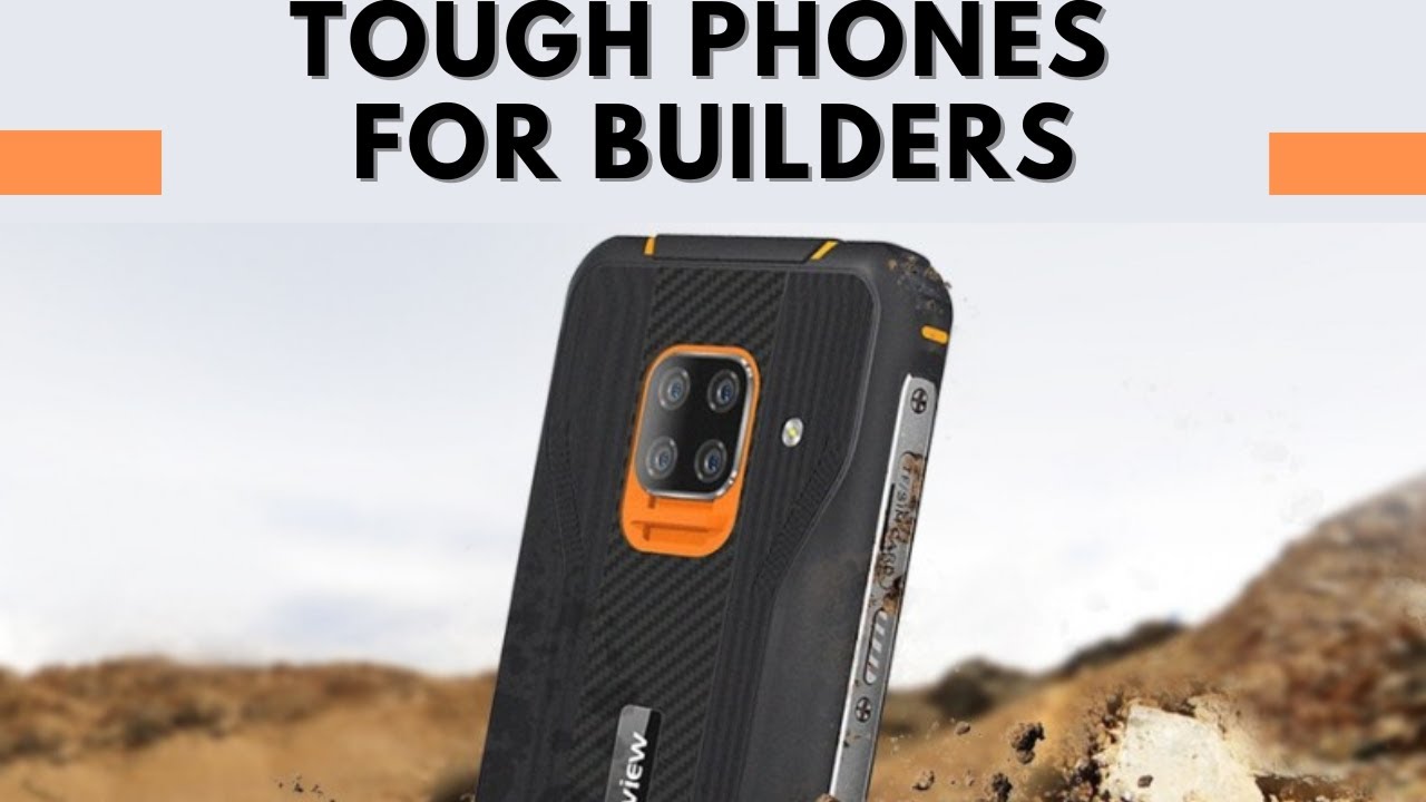 Top 6 Best Tough Phones for Builders in 2024"Unbreakable and ...