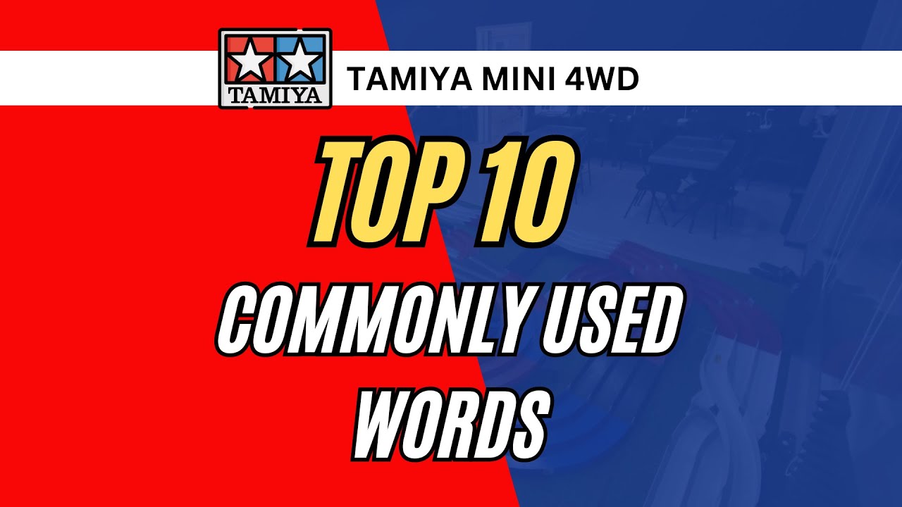 Top 10 commonly used words in Tamiya Mini 4WD world (TAGLISH) - YouTube
