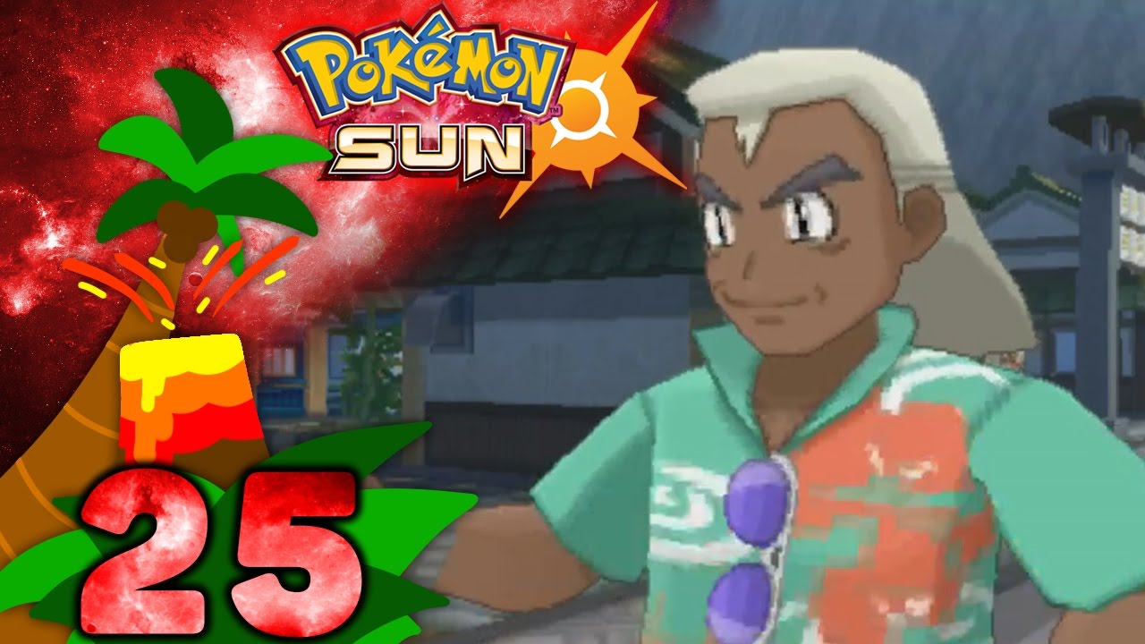 Pokemon Sun Ep 25 - TAN PROFESSOR OAK! (Pokemon Sun Let's Play) - YouTube