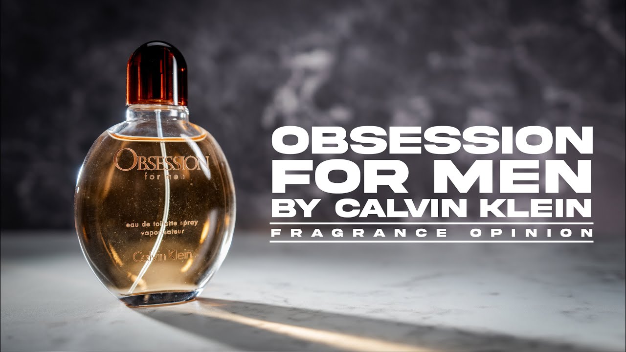 OBSESSION FOR MEN BY CALVIN KLEIN :: FRAGRANCE OPINION VIDEO - YouTube