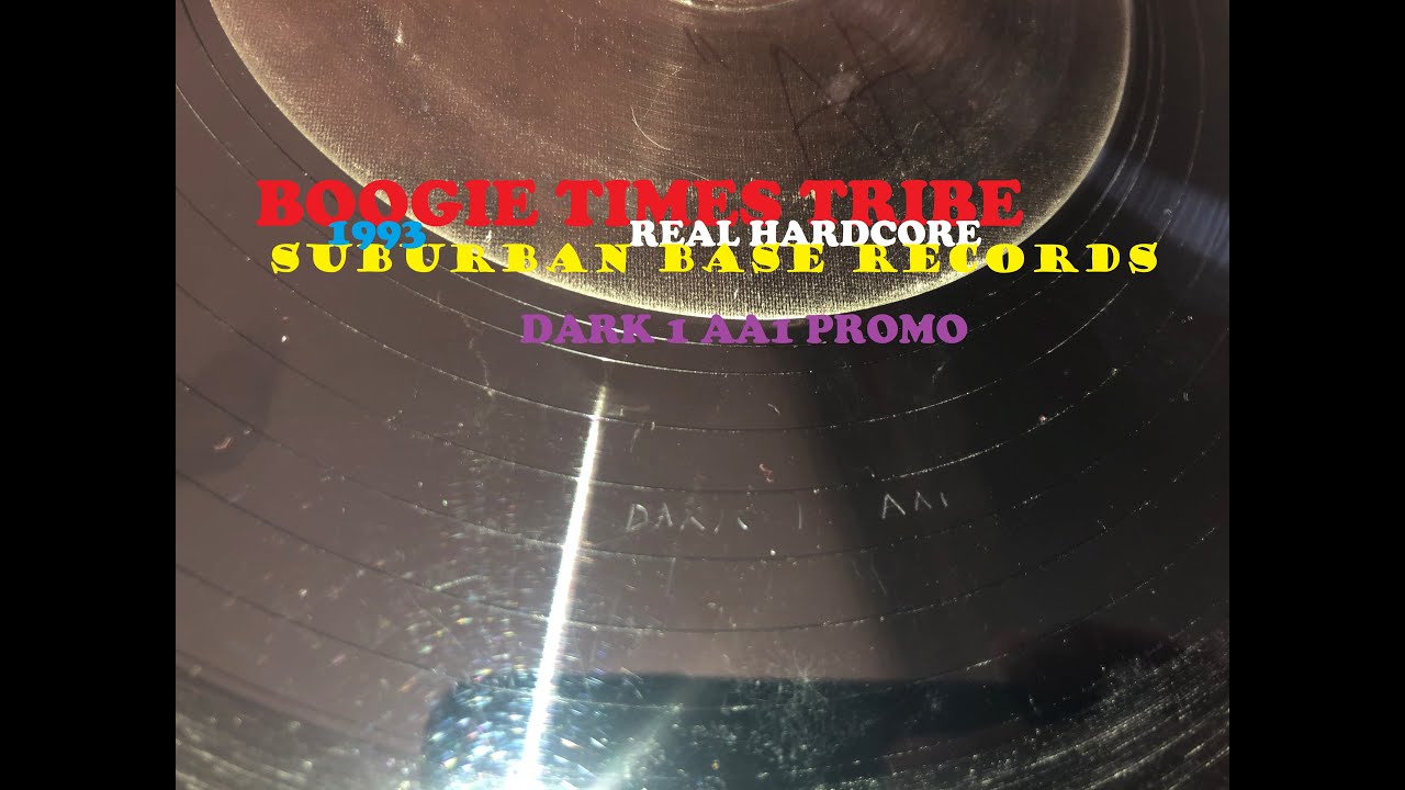 BOOGIE TIMES TRIBE – REAL HARDCORE PROMO– SUBURBAN BASE RECORDS – 1993 ...