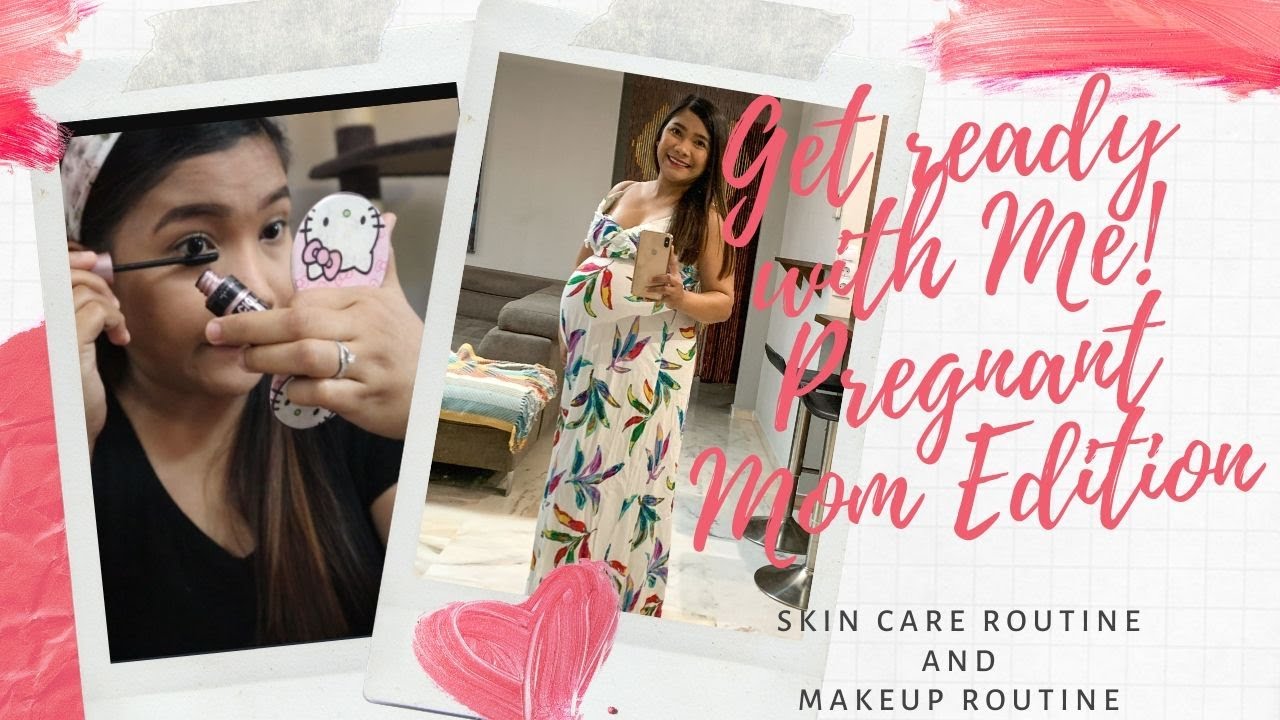 GET READY WITH ME PREGNANCY VERSION | SKINCARE |MAKEUP ROUTINE - YouTube