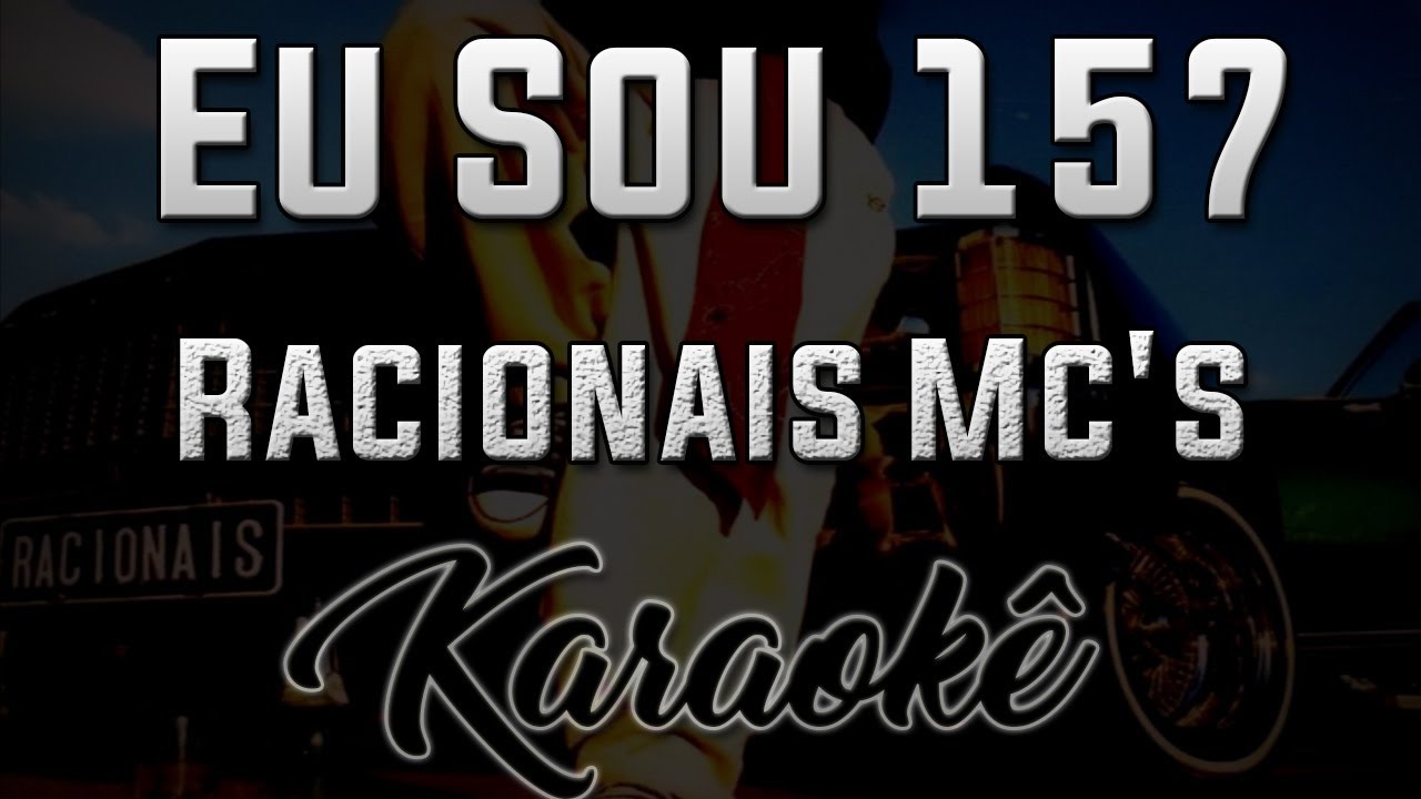 Eu sou 157 - Racionais Mc's - Karaokê ( Instrumental Cover ) - YouTube
