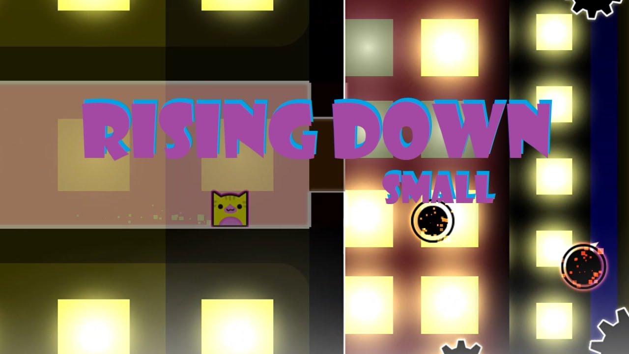 Rising Down by Small 100% GD - YouTube