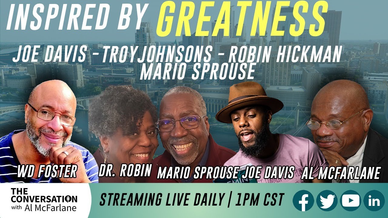 Inspired by Greatness: Joe Davis, Dr. Robin Hickman-Winfield, Mario ...