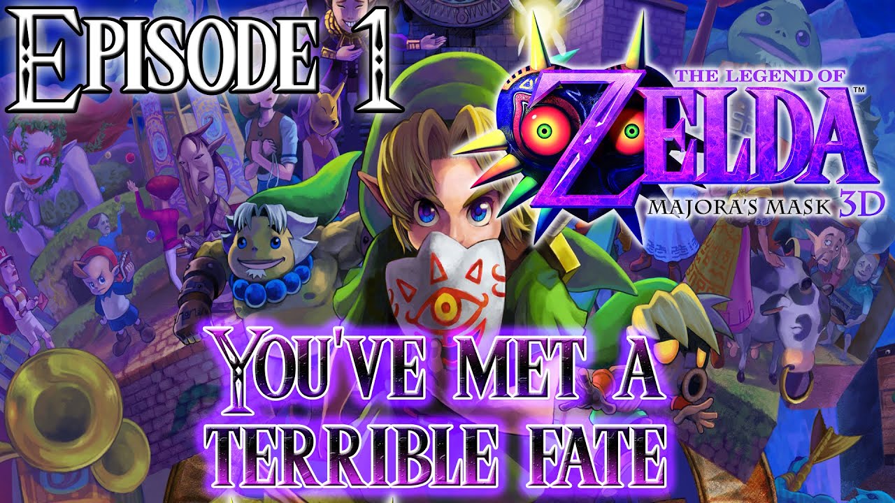 Majora's Mask 3DS - Episode 1 - You've Met a Terrible Fate! - YouTube