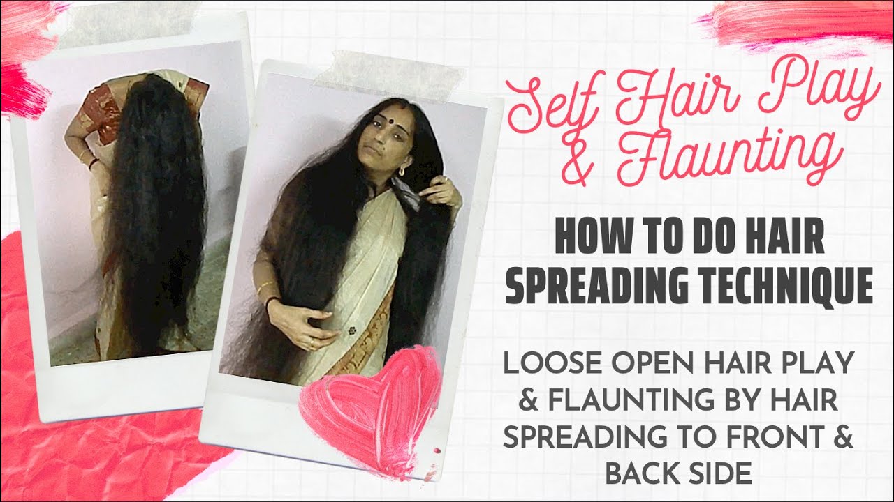 Long Hair Play | Hair Flaunting By Spreading Hair | Self Long Hair Play ...