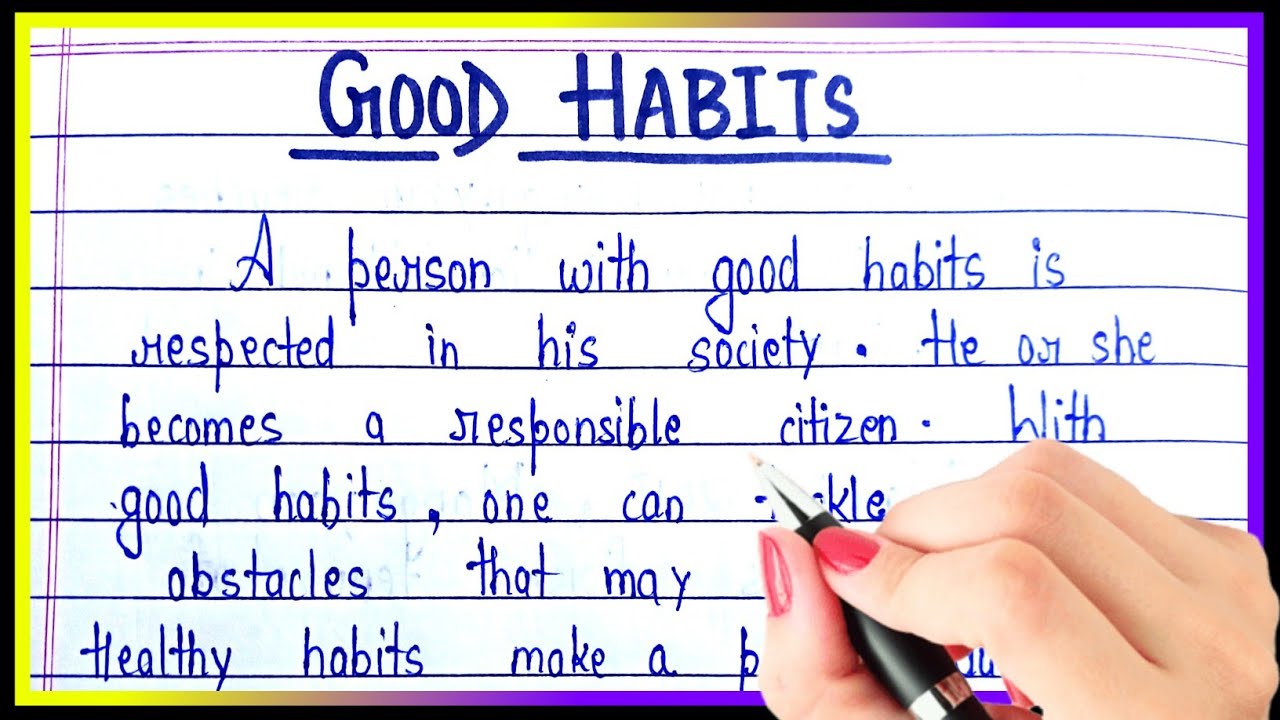 Essay on Good Habits in English | Good Habits essay in English | What ...