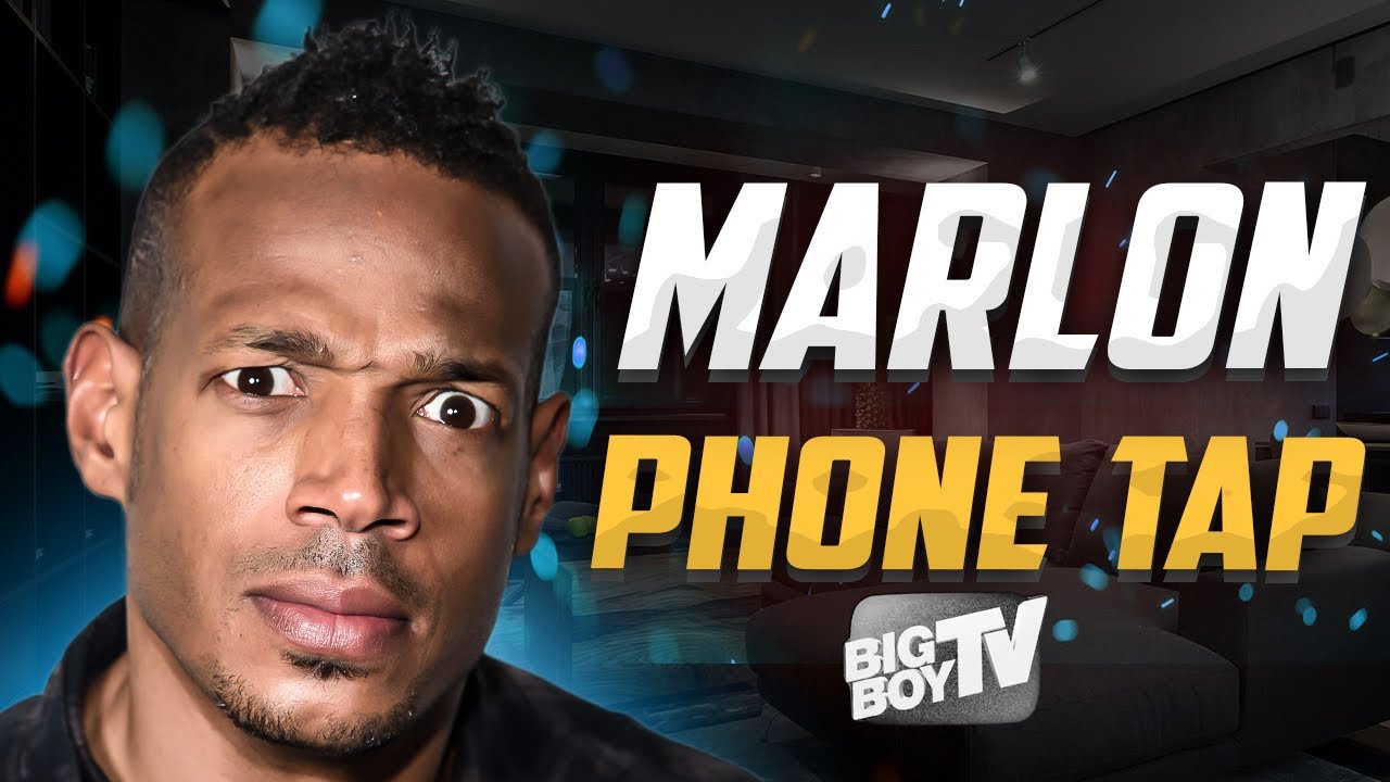 Big Boy pranks Marlon Wayans! - Phone Taps Ep. 6 - Canceled Cellphone ...