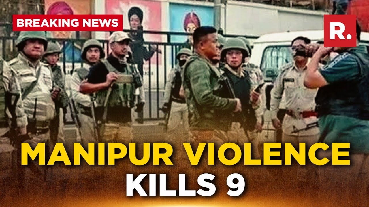 Manipur Violence: 9 Killed, 10 Injured In Fresh Militant Attack - YouTube