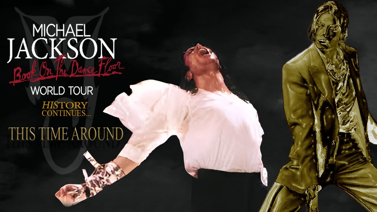 Michael Jackson - This Time Around | Blood On The Dance Floor World ...