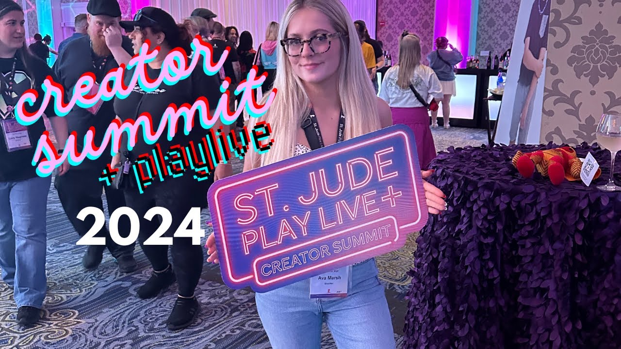 ST JUDE PLAY LIVE + CREATOR SUMMIT 2024 - YouTube