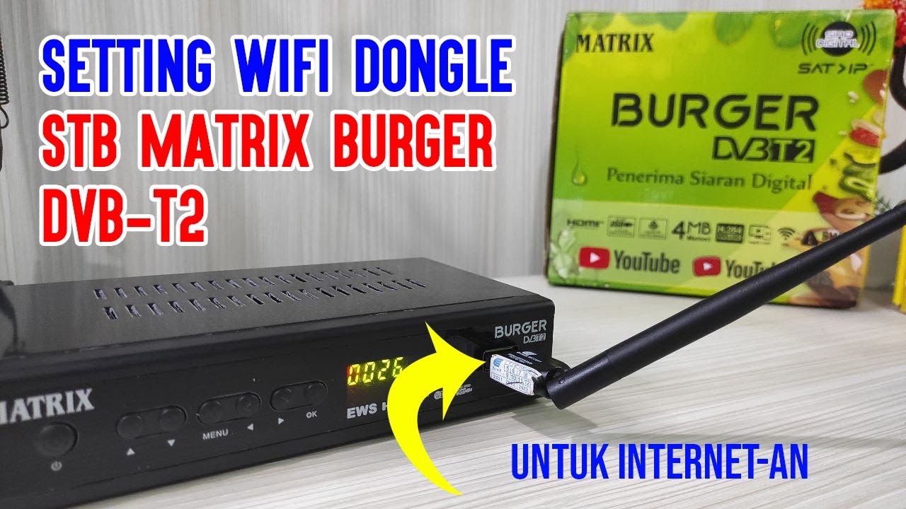 CARA SETTING WIFI DONGLE DI STB MATRIK BURGER HIJAU - YouTube