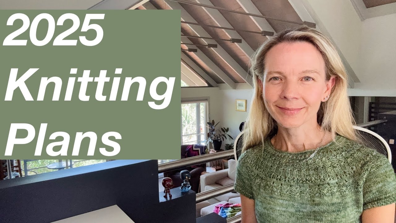 2025 Knitting Plans with Yarn Pairings - Mostly Knitting Podcast - YouTube