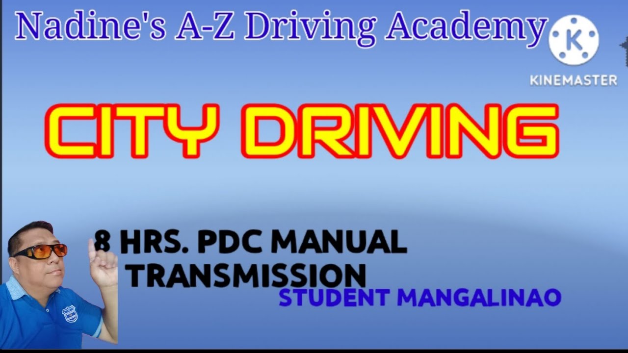 CITY DRIVING LESSON @ NADINE'S A-Z DRIVING ACADEMY (STD. MANGALINAO ...