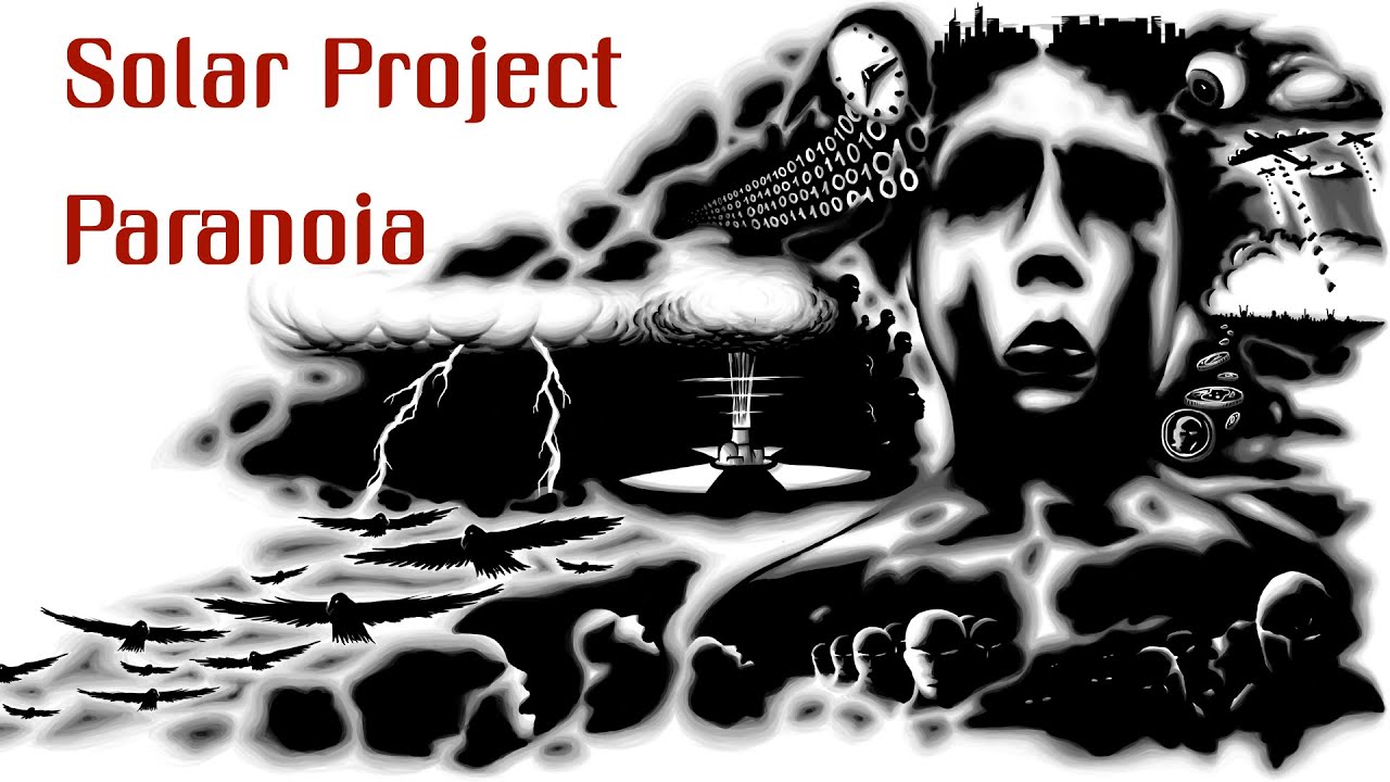 Solar Project - Paranoia [Official Video] - YouTube