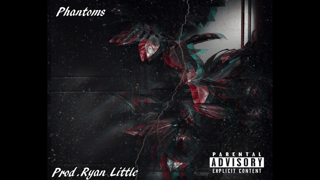 Isaac Carranza - Phantoms (Prod.Ryan Little) - YouTube
