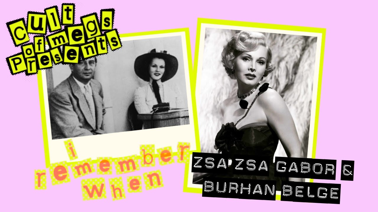 I Remember When: Zsa Zsa Gabor & Burhan Belge - YouTube