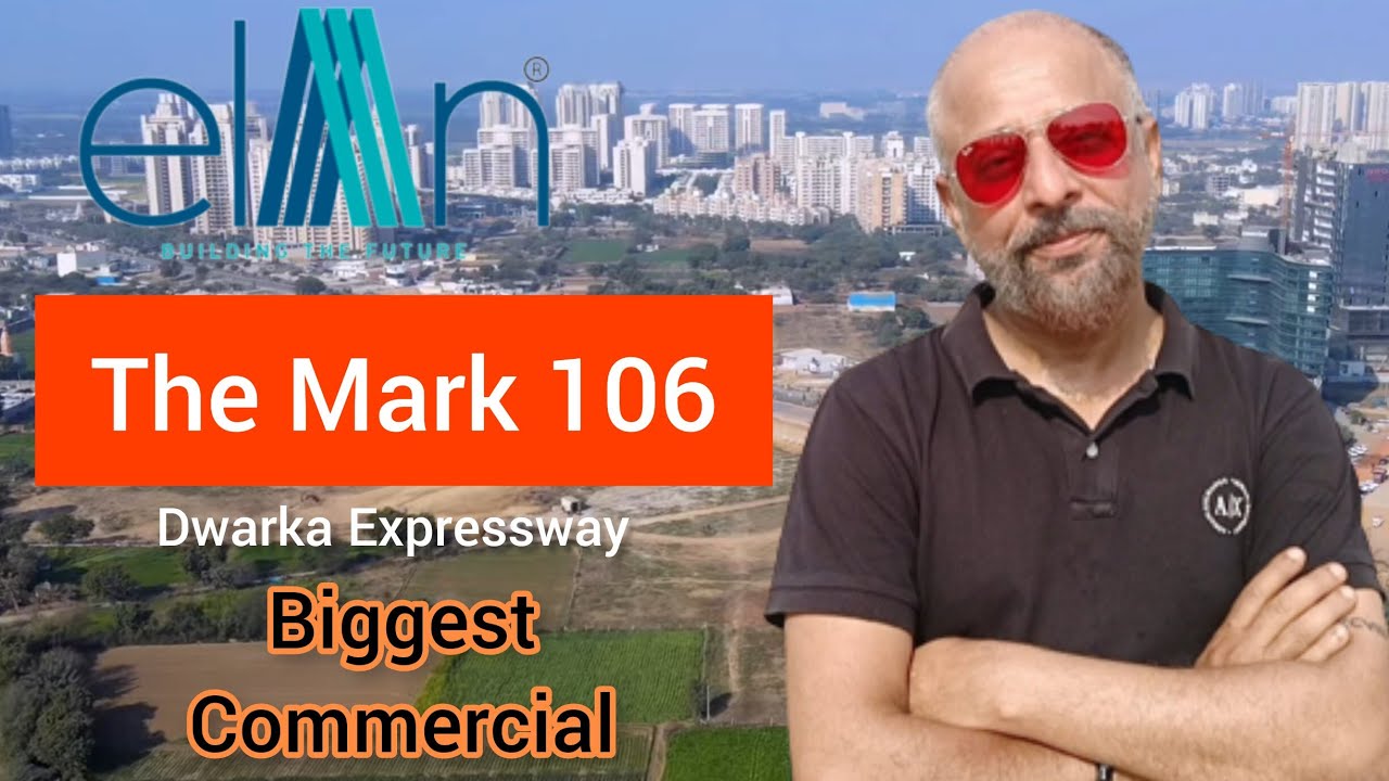 Elan The Mark | Biggest Commercial Launch On Dwarka Expressway - YouTube