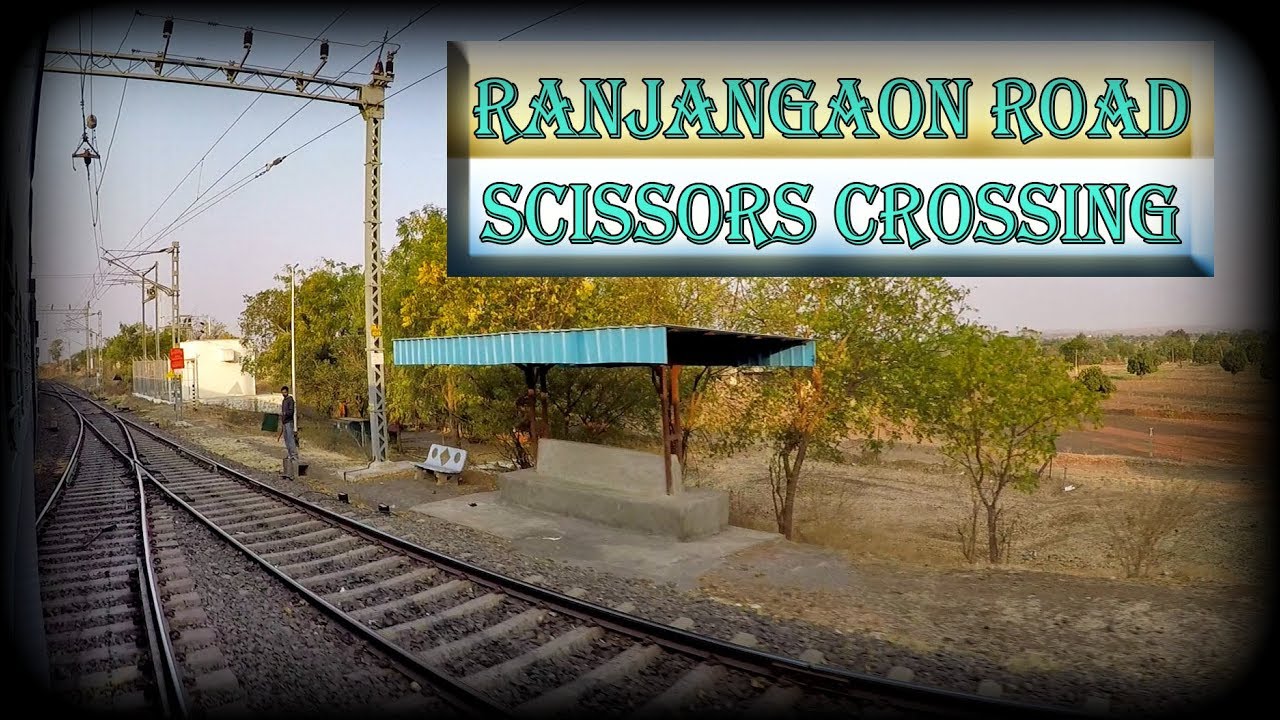 Crossing a SCISSORS CROSSING !! RANJANGAON ROAD | Indian Railways - YouTube
