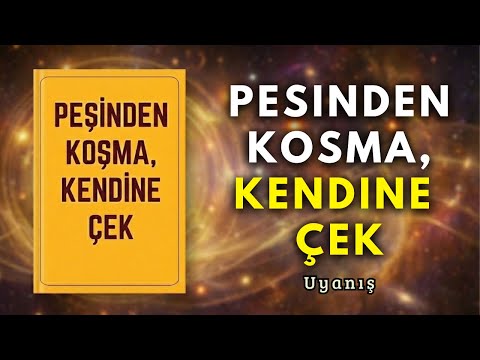 Peşinden Koşma, Kendine Çek: Sana Ait Olan Seni Bulur (Sesli Kitap)