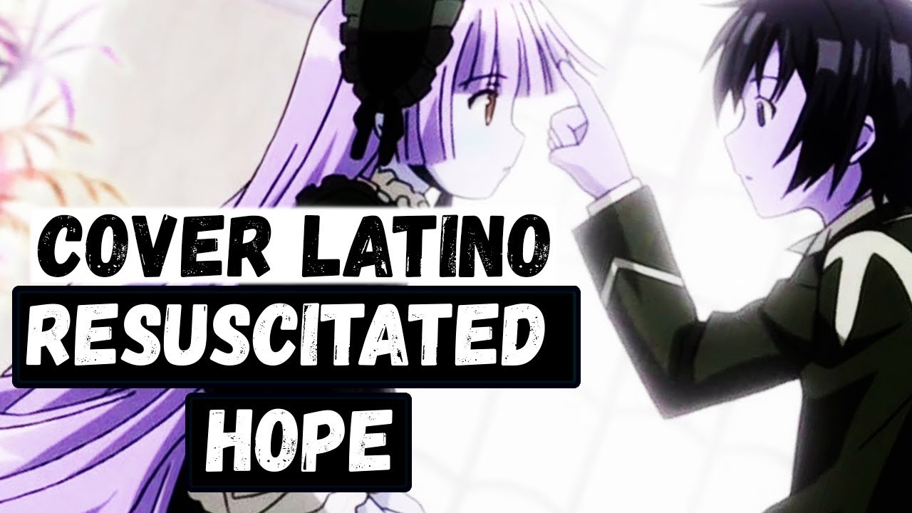 Resuscitated Hope Gosick Ending 1 Spanish Cover YouTube resuscitated-hope-gosick-ending-1-spanish-cover-youtube