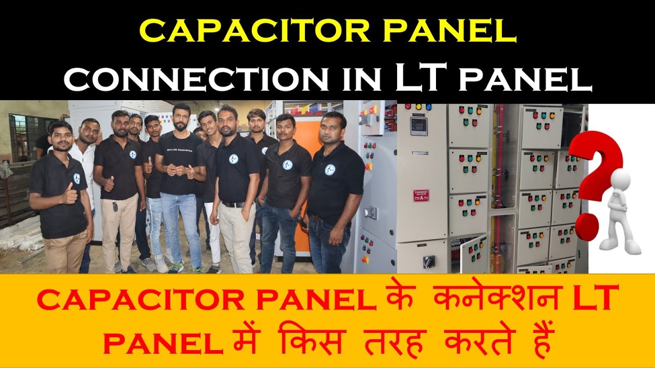 Capacitor Panel Connection in LT Panel - YouTube