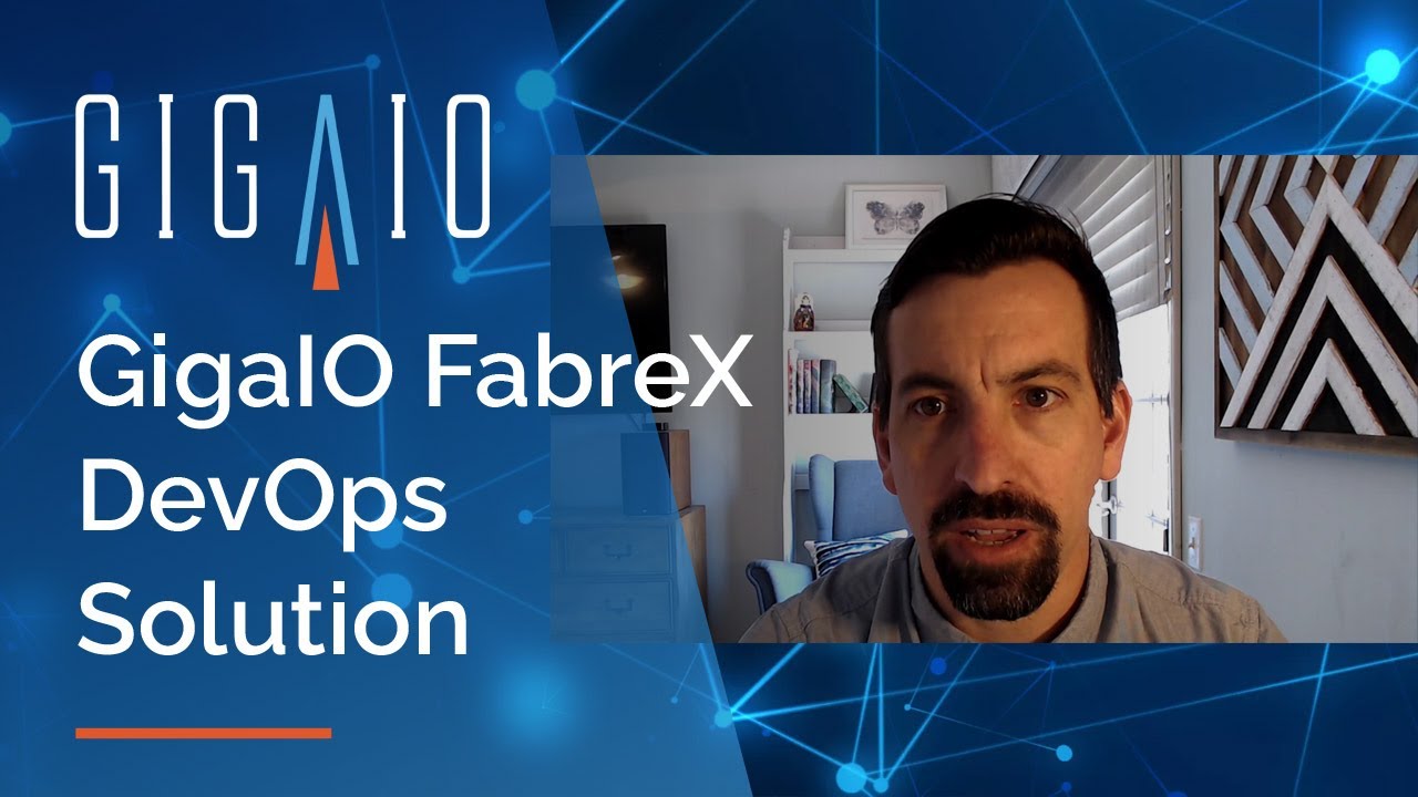 GigaIO FabreX DevOps Solution - YouTube