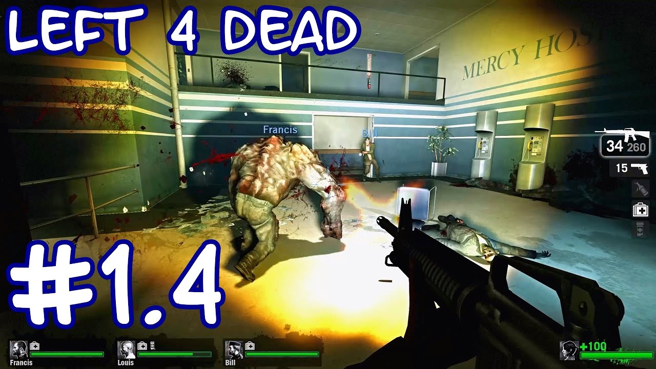 Left 4 Dead - No Mercy - The Hospital (Part 1.4) - YouTube