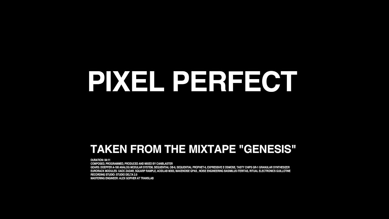 Canblaster - Pixel Perfect (Official Audio) - YouTube