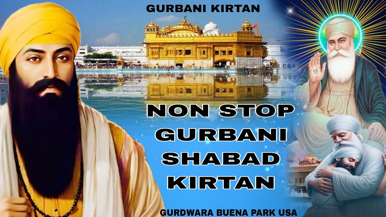 Non Stop Gurbani Kirtan Todays gurbani Shabad Kirtan Todays - YouTube
