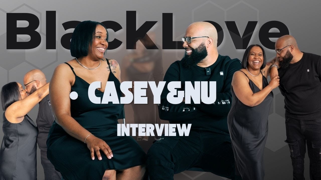 Black Love Casey & Nu - YouTube