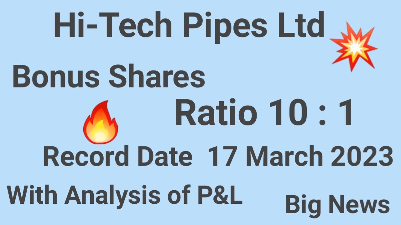 Best Bonus Stock || Hi-Tech Pipes Ltd || - YouTube